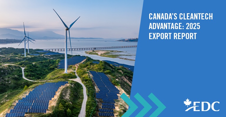 Canada’s cleantech advantage: 2025 export report | EDC