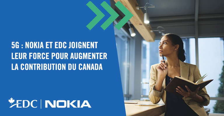 Nokia, EDC progressent la 5G au Canada | EDC