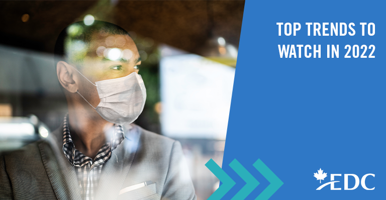 Top trends to watch in 2022 | EDC