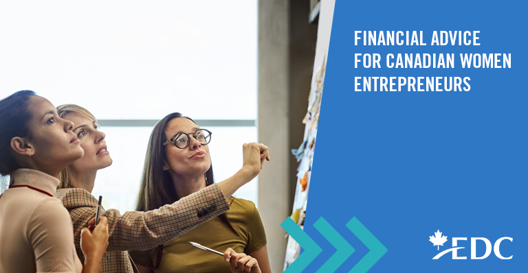 Financial advice for Canadian women entrepreneurs | EDC