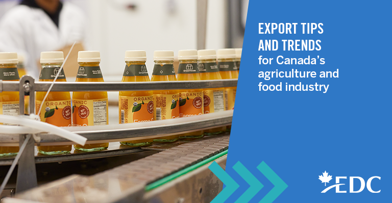 Export tips and trends for agriculture and food| EDC