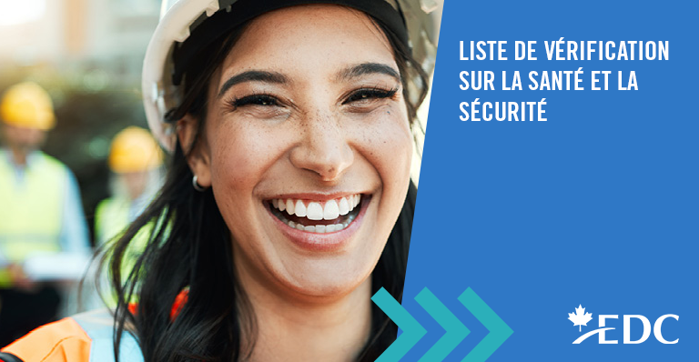 Liste de vérification sur la santé et la sécurité | EDC