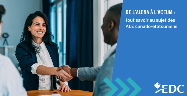 De l’ALENA à l’ACEUM | EDC