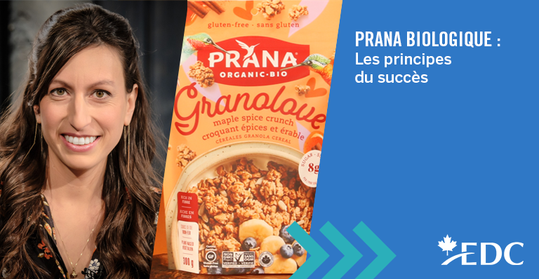 Les principes du succès de Prana Biologique | EDC