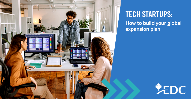 Tech startups: How to build your global expansion plan | EDC