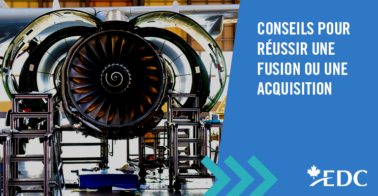 Conseils pour réussir une fusion ou une acquisition | EDC